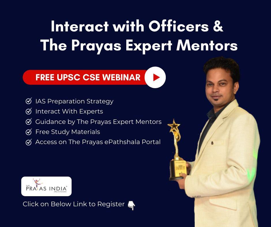 UPSC CSE Seminar / Webinar by Officers The Prayas India Mumbai