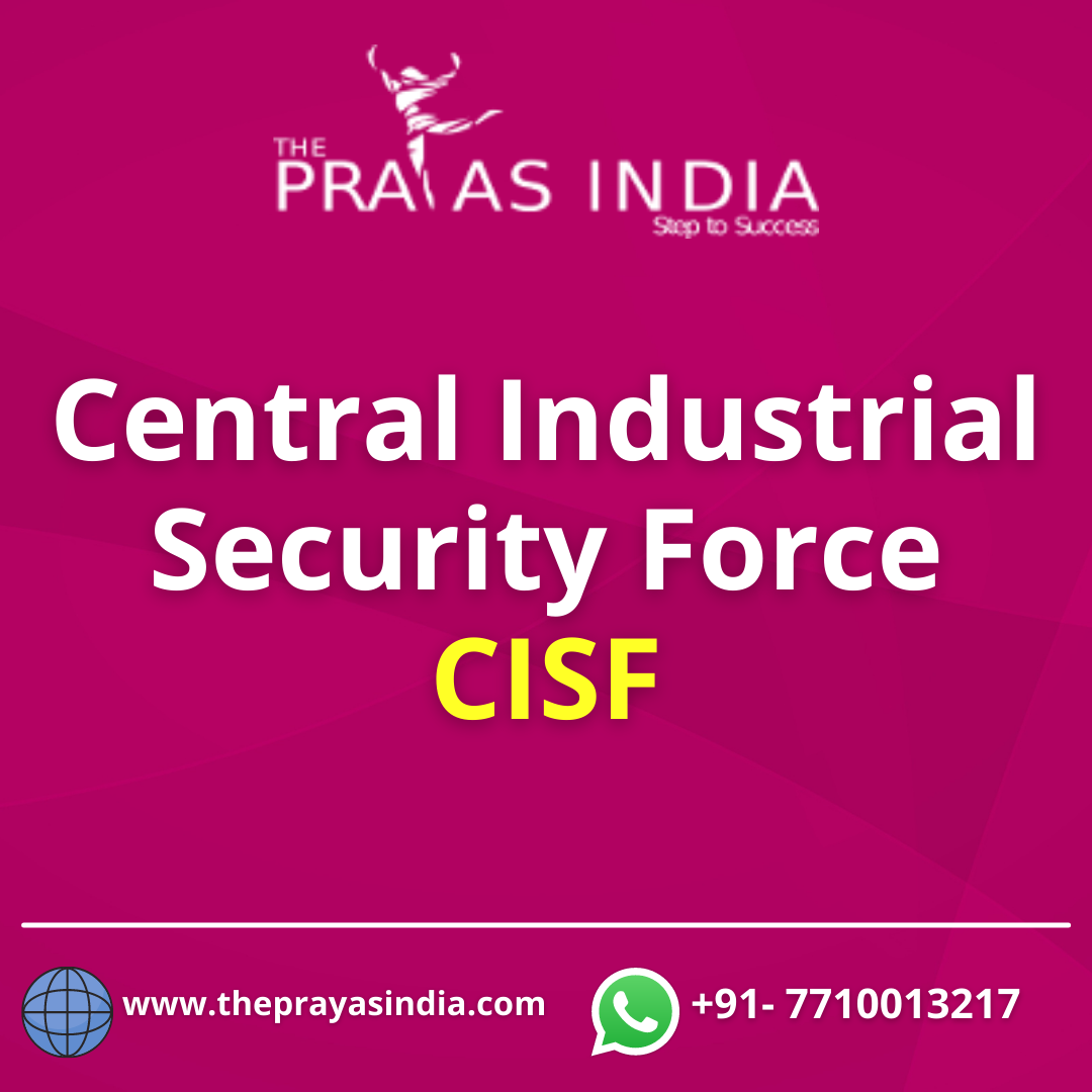 Central Industrial Security Force The Prayas India Central Industrial Security Force The Prayas India