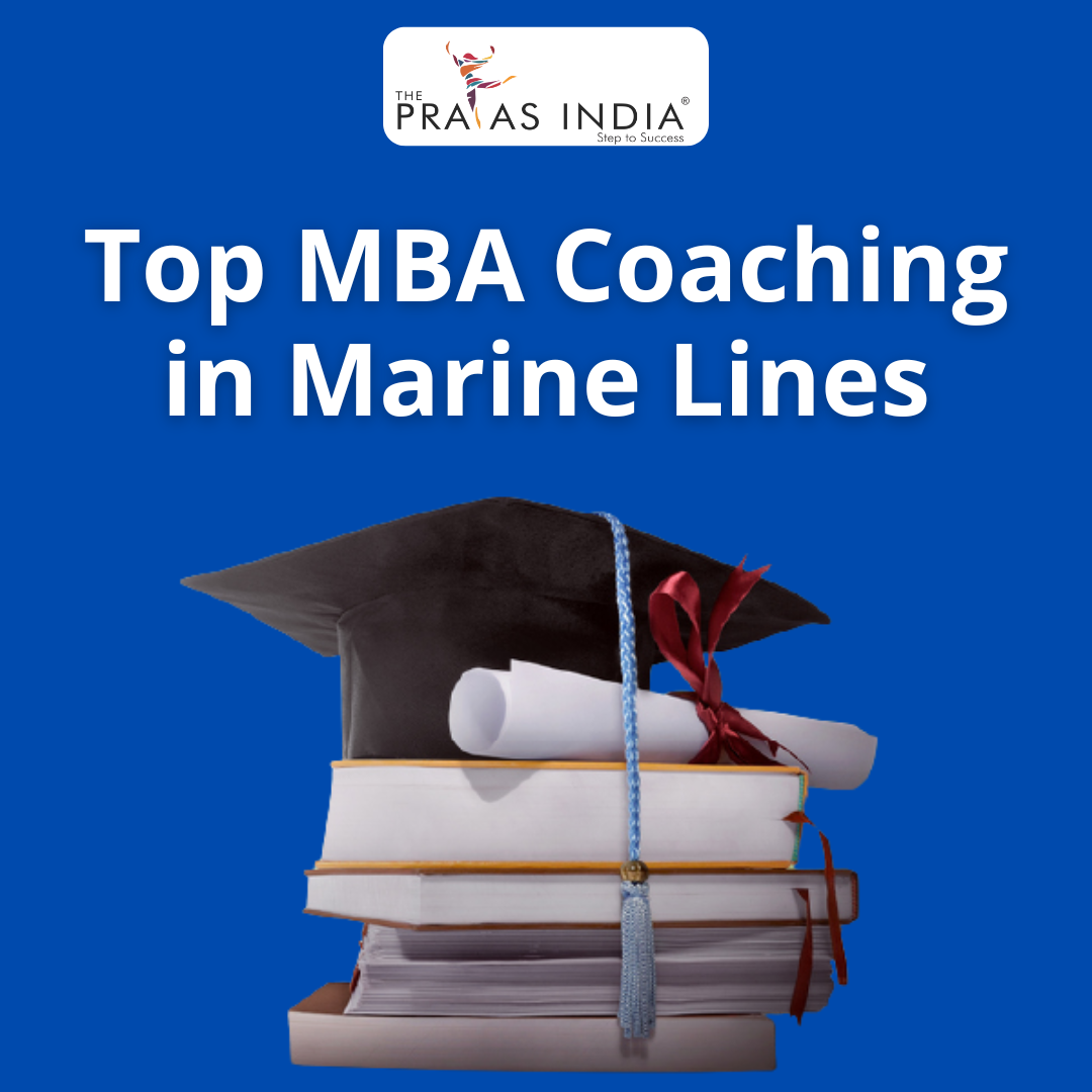 Best MBA Coaching in Marine Lines - The Prayas India