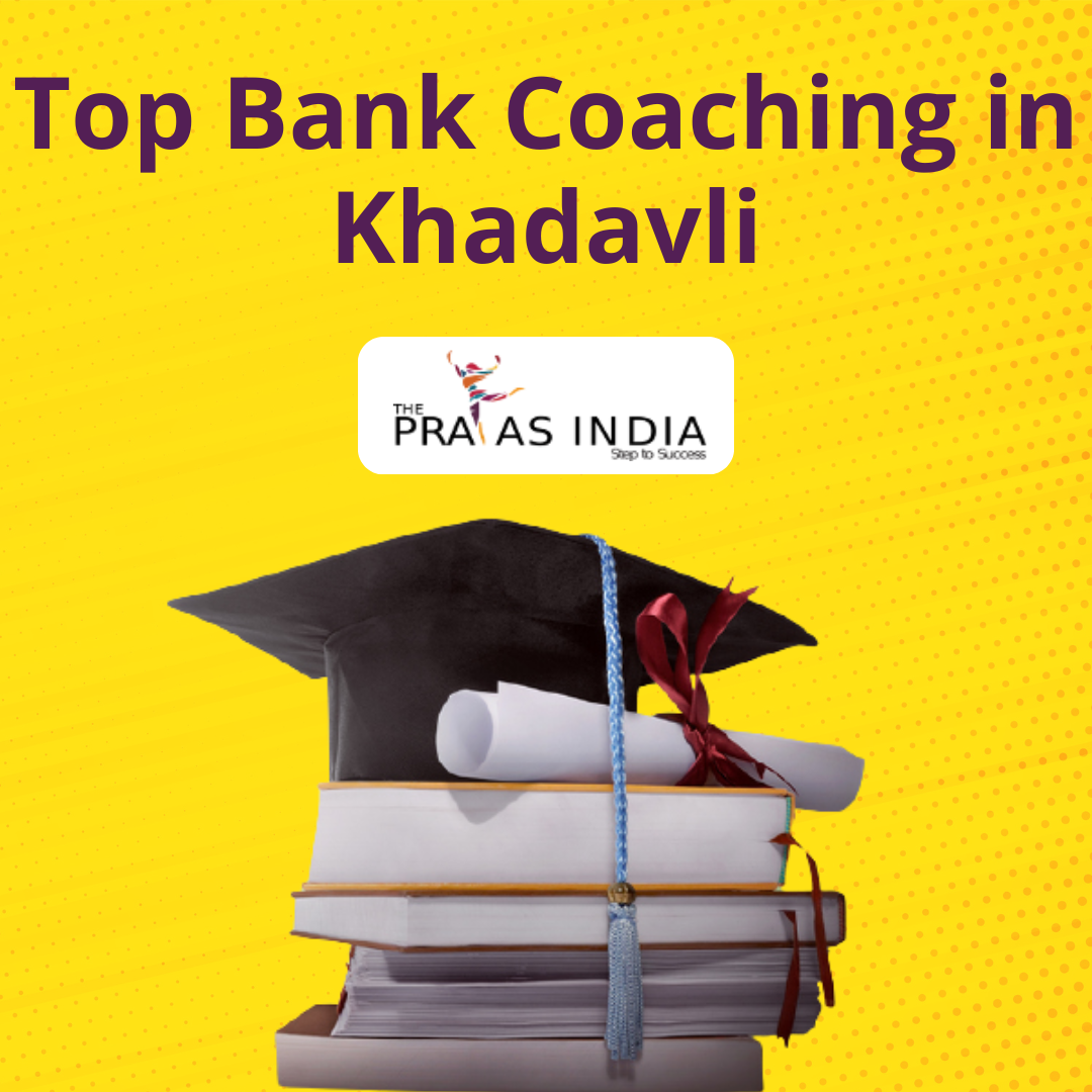 Best Bank Coaching in Khadavli - The Prayas India
