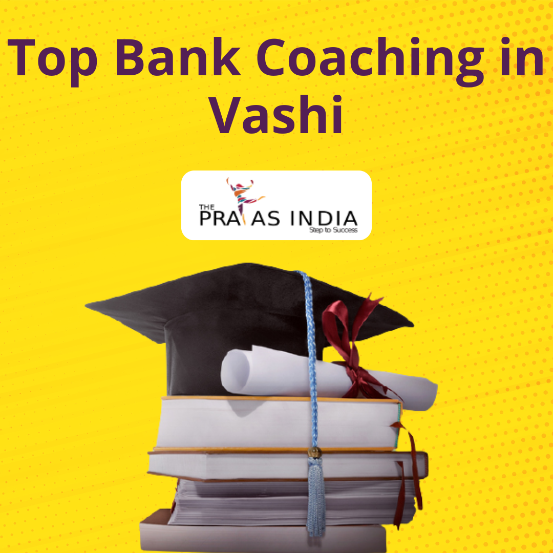 Best Bank Coaching in Vashi - The Prayas India