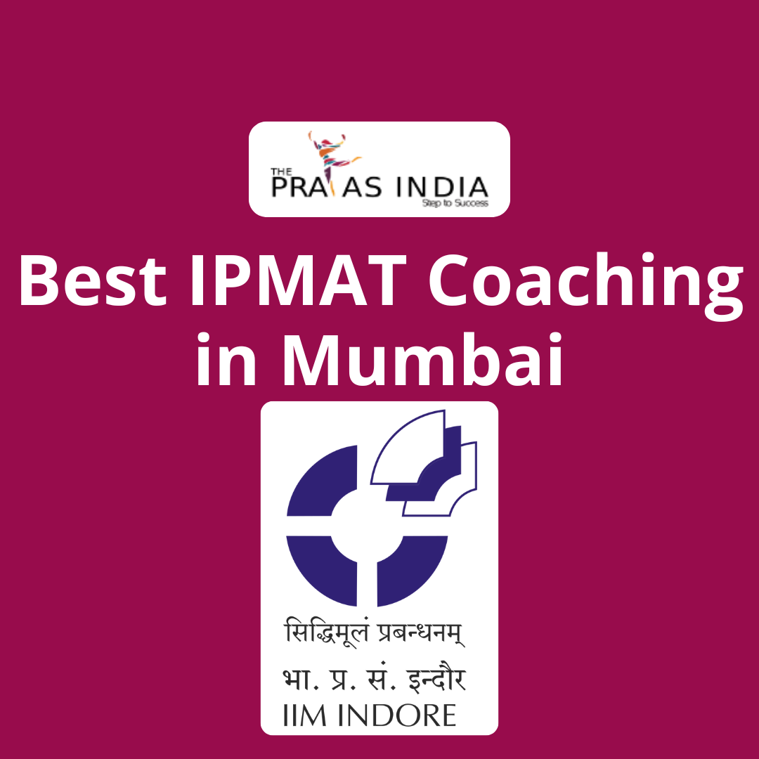 Best IPMAT Coaching in Mumbai | The Prayas India