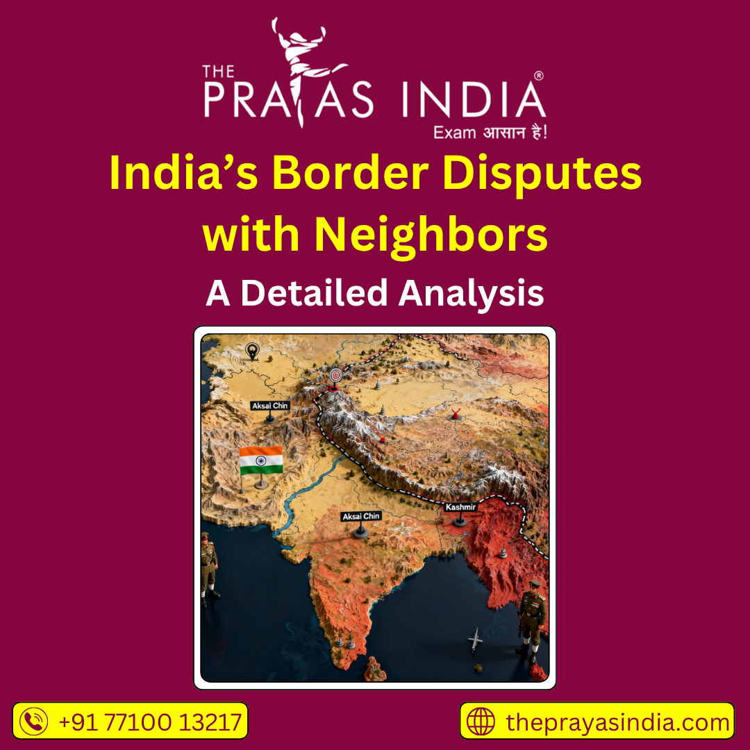 India’s Border Disputes with Neighbors - The Prayas India