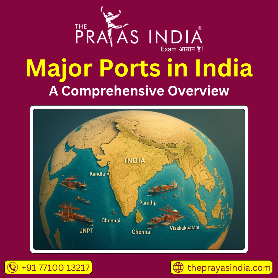 Major Ports in India: A Detailed Guide for UPSC Aspirants
