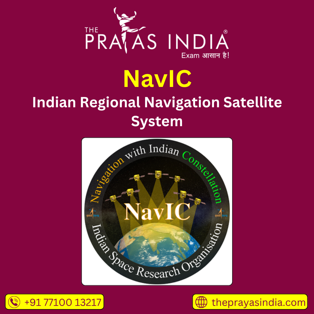 NavIC (Indian Regional Navigation Satellite System)