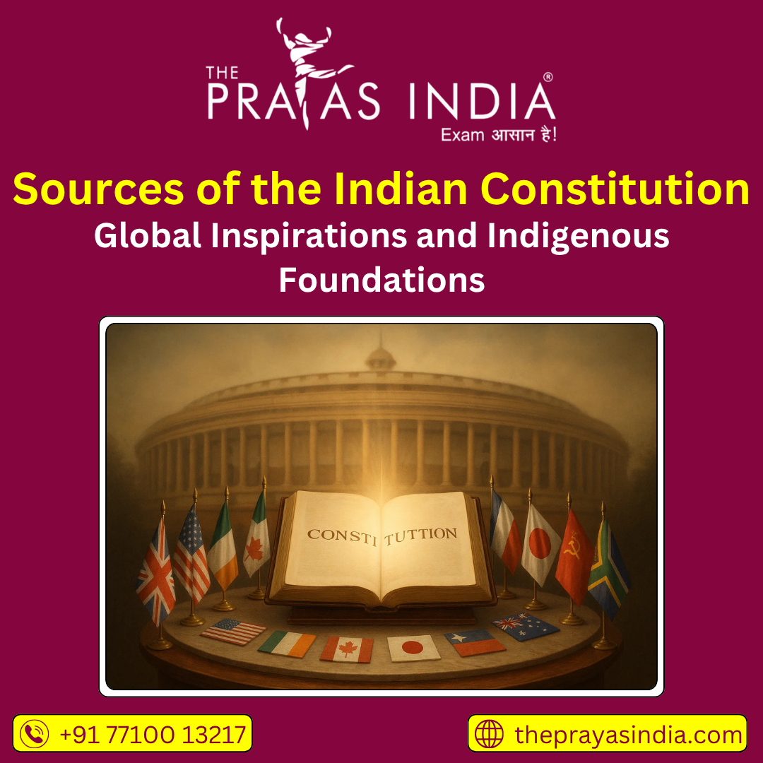 Sources of the Indian Constitution - The Prayas India