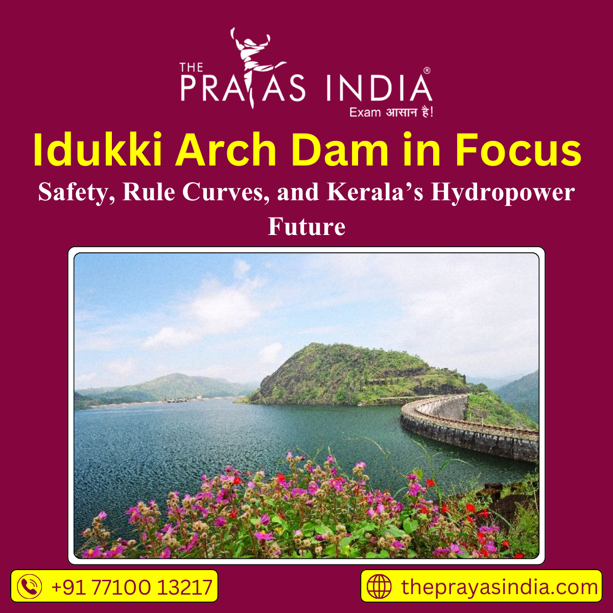 Idukki Arch Dam in Focus - The Prayas India